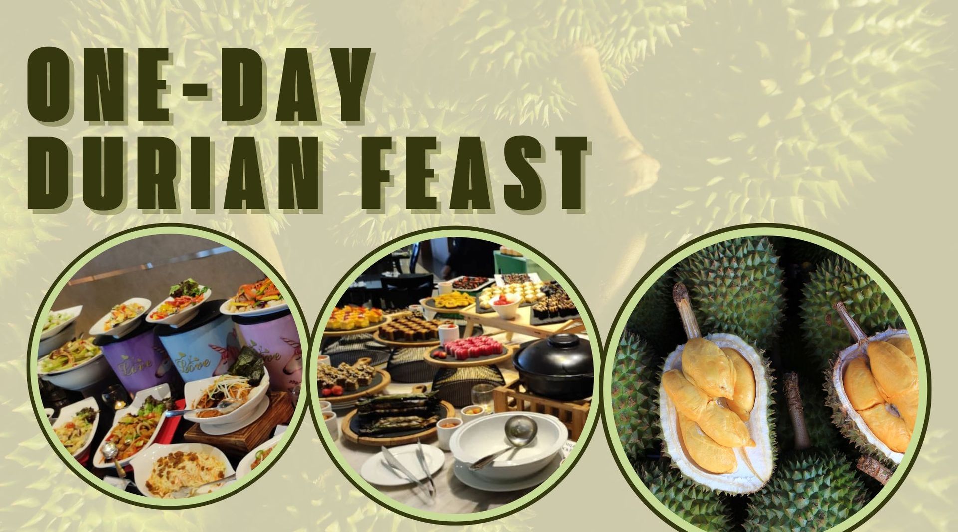 One-day Durian Feast | SPGG